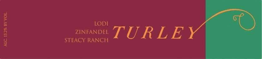 Turley Steacy Ranch Zinfandel 2021 750ml - Domaine Franey